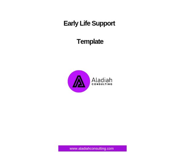 Early Life Support Plan Template – Aladiah Consulting