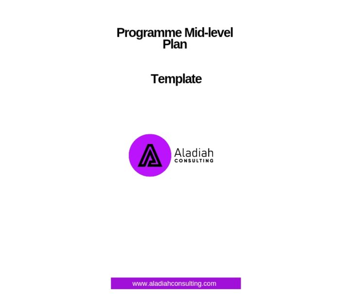Programme Mid-level Plan Template – Aladiah Consulting