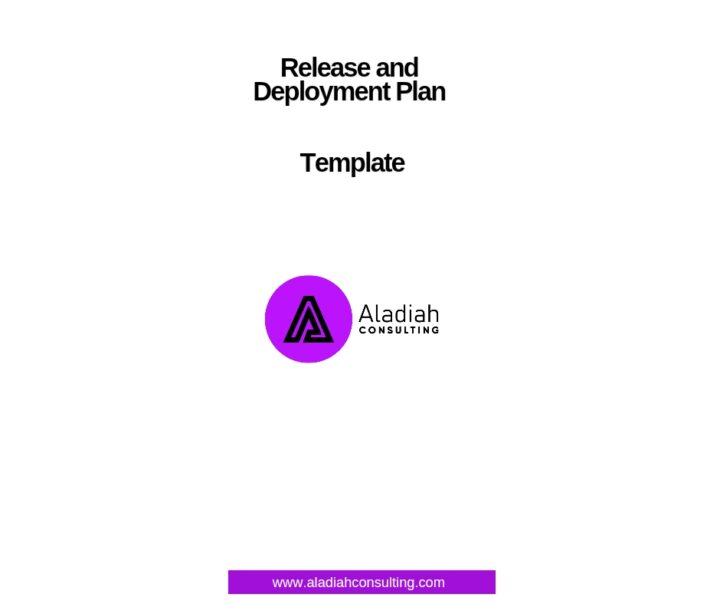 Release and Deployment Plan Template – Aladiah Consulting